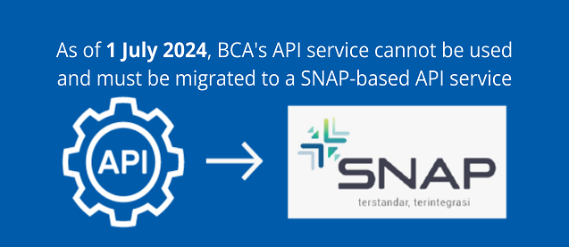 BCA - National Open API Payment Standard (SNAP) at BCA